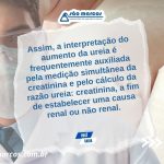 Saiba como é feito o exame de ureia e creatinina - Laboratório São Marcos
